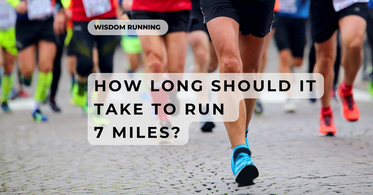 How Long Does It Take to Run 7 Miles? +5 Affecting Factors
